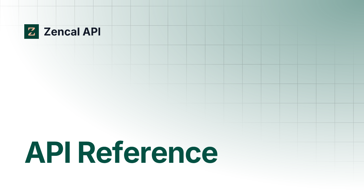 API Reference | Zencal API